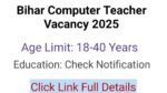 Bihar Computer Teacher Requirement 2025 Apply Online, Notification ...